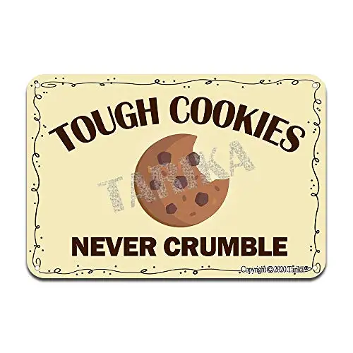 Tough Cookies Never Crumble Iron Poster Painting Tin Sign Vintage Wall ...