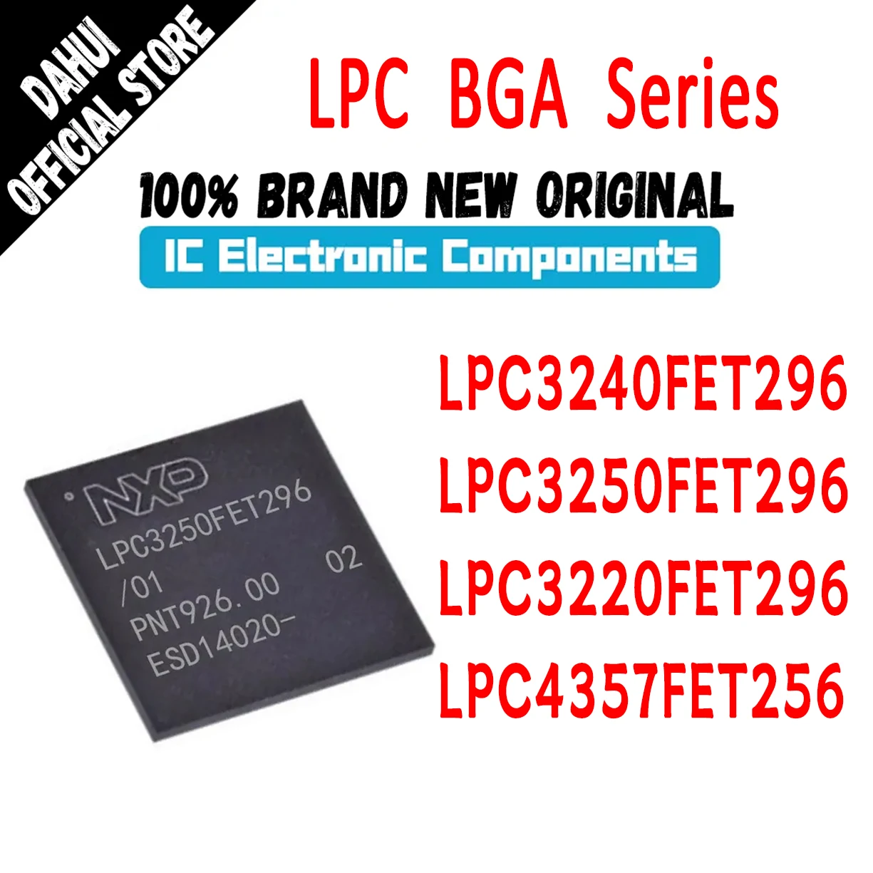 New-LPC3240FET296-LPC3250FET296-LPC3220FET296-LPC4357FET256-LPC3240FET ...