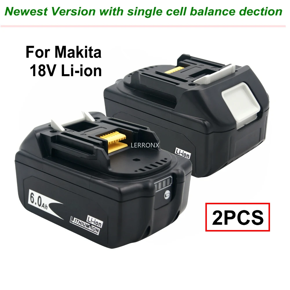 2PCS Newest Version 18V 6000mAh Li ion Power Tool Rechargeable battery for Makita BL1830 BL1840 ...
