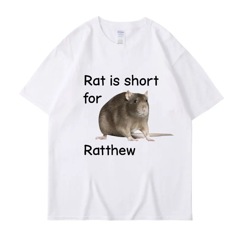 Rat-Is-Short-for-Ratthew-Meme-Graphic-T-Shirt-Men-Women-Oversized-Funny ...