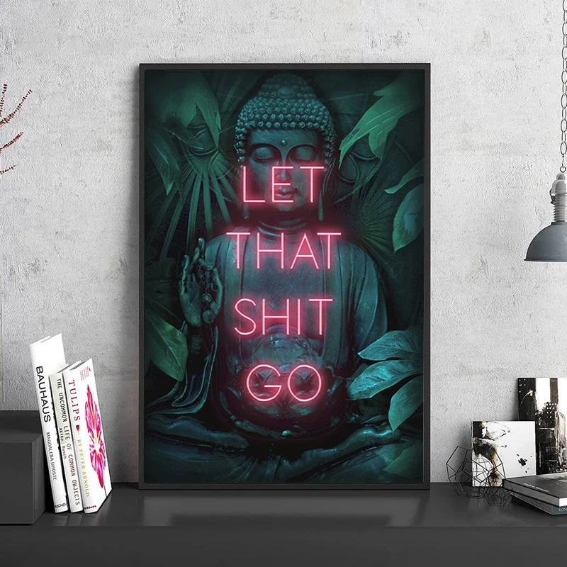 Neon Let That Shit Go Poster Print Wall Art Spiritual Buddha Yoga Zen ...