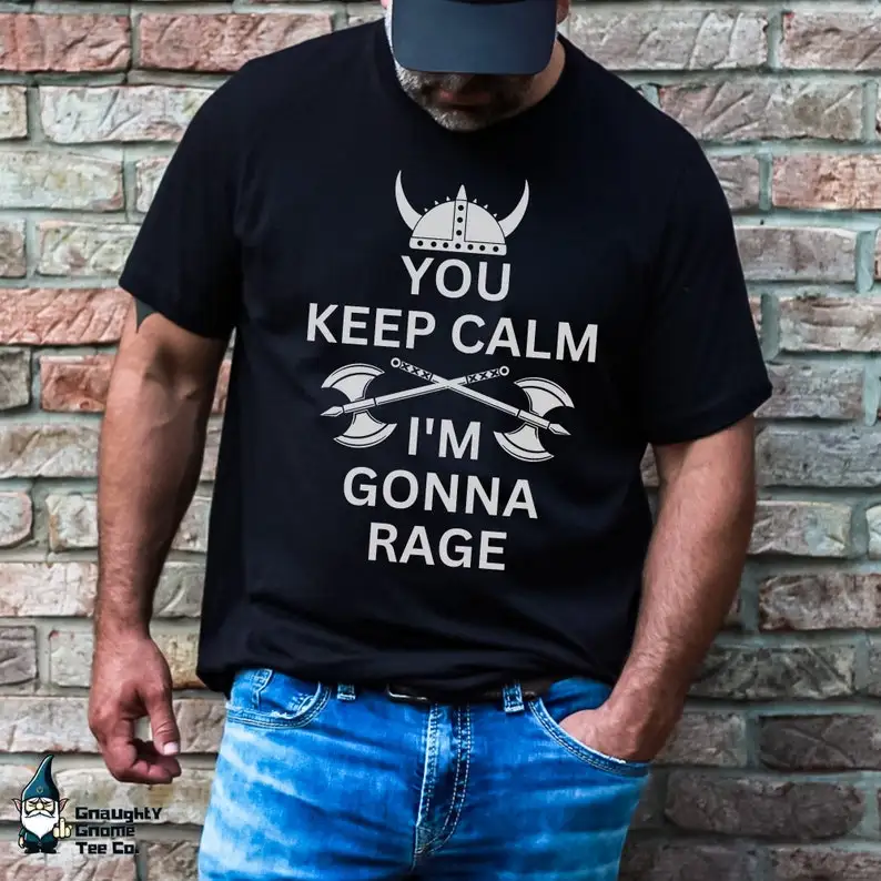 DnD-Barbarian-T-Shirt-You-Keep-Calm-I-m-Gonna-Rage-A-GreaT-for ...