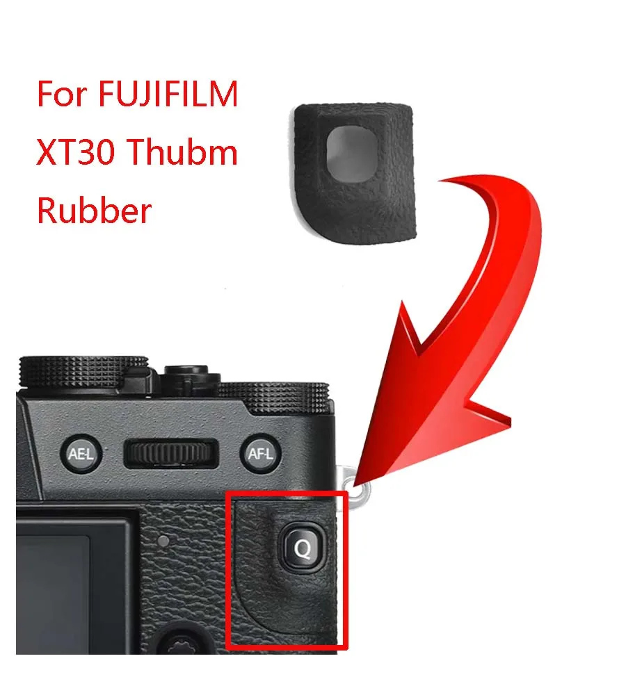1pcs New Thumb rubber For Fuji For Fujifilm X T30 XT30 Camera repair ...