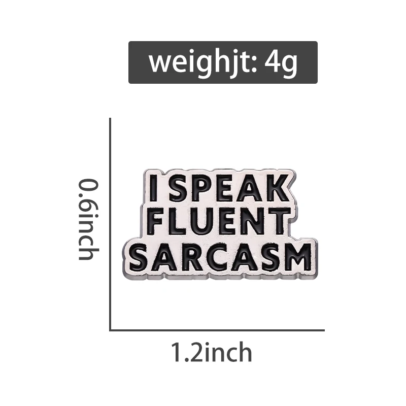 Fluent In Sarcasm