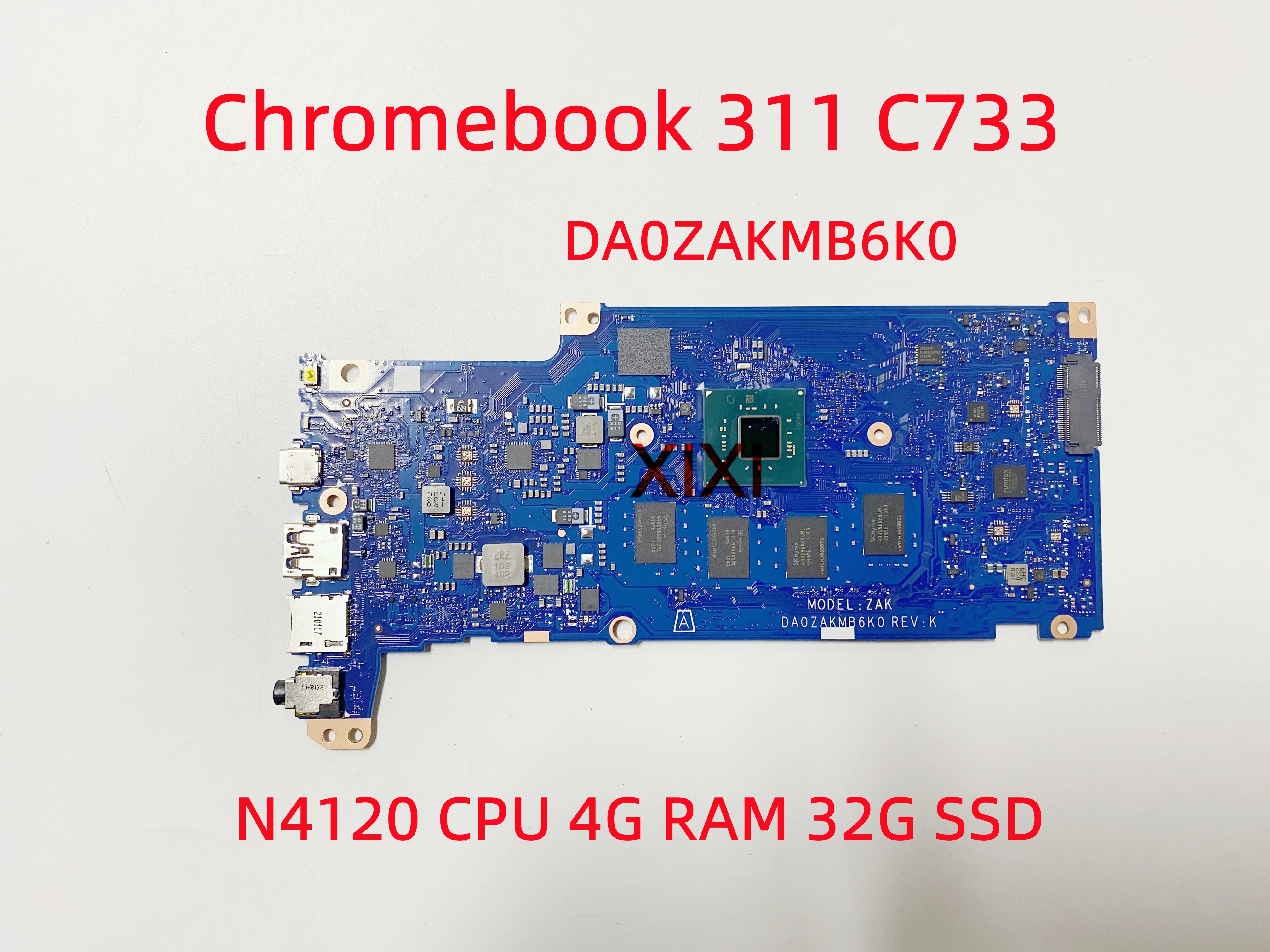 DA0ZAKMB6K0 For Acer Chromebook 311 C733 Laptop Motherboard with N4120 ...