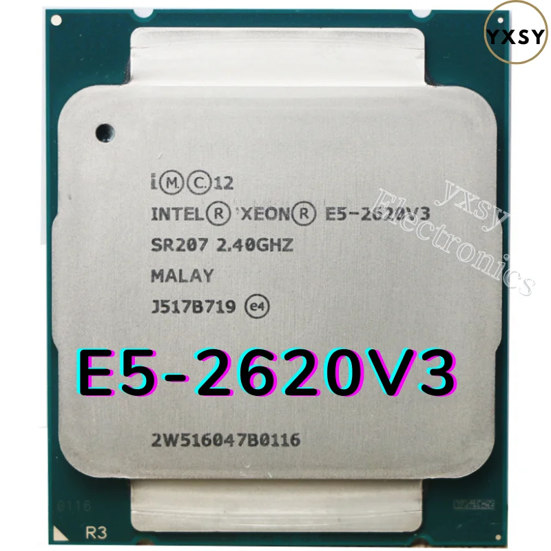 Intel Xeon E5 2620 V3 Processador SR207 CPU E5 2620V3 2,4 Ghz 6 Core ...