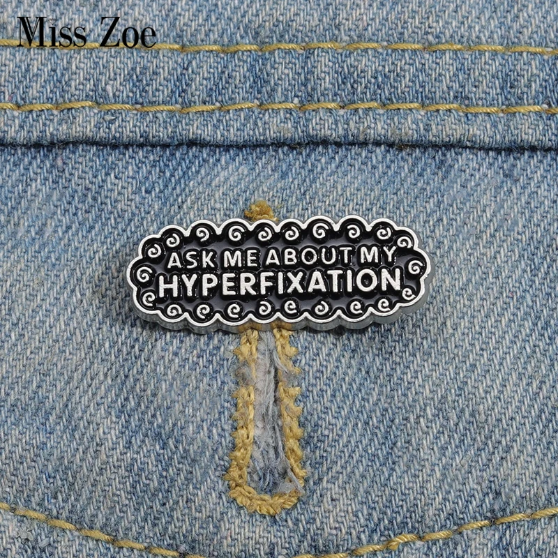 Ask-Me-About-My-Hyperfixatio-Enamel-Pins-Custom-Autism-ADHD-Brooches ...