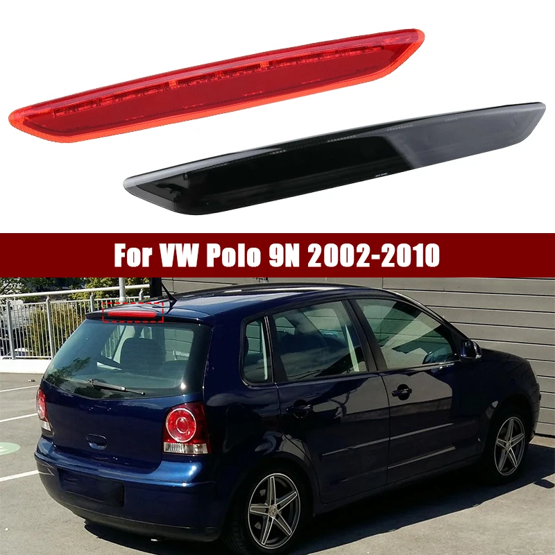 6Q6945097 Car Third Brake Lamp High-Mount Stop Light For VW Polo 9N ...