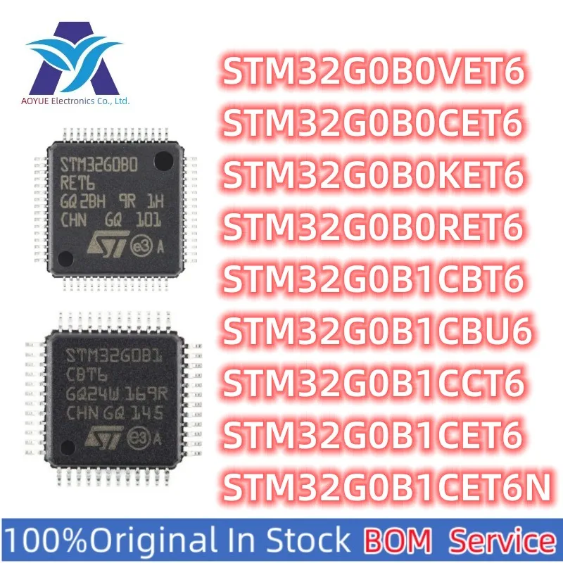 STM32G0B0VET6-STM32G0B0CET6-STM32G0B0KET6-STM32G0B0RET6-STM32G0B1CBT6 ...