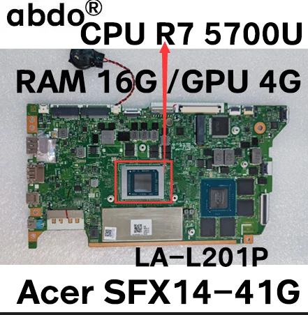For Acer SFX14-41G Laptop Motherboard. LA-L201P motherboard with CPU R7 ...