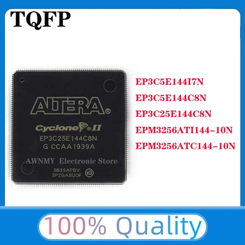 1piece-EP3C5E144I7N-EP3C5E144C8N-EP3C25E144C8N-EPM3256ATI144-10N ...