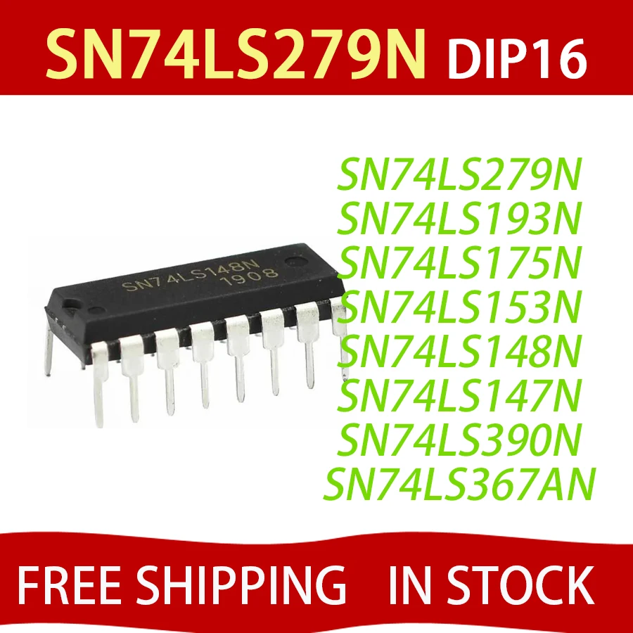 10Pcs SN74LS279N 74LS279 SN74LS193N SN74LS175N SN74LS153N SN74LS148N ...