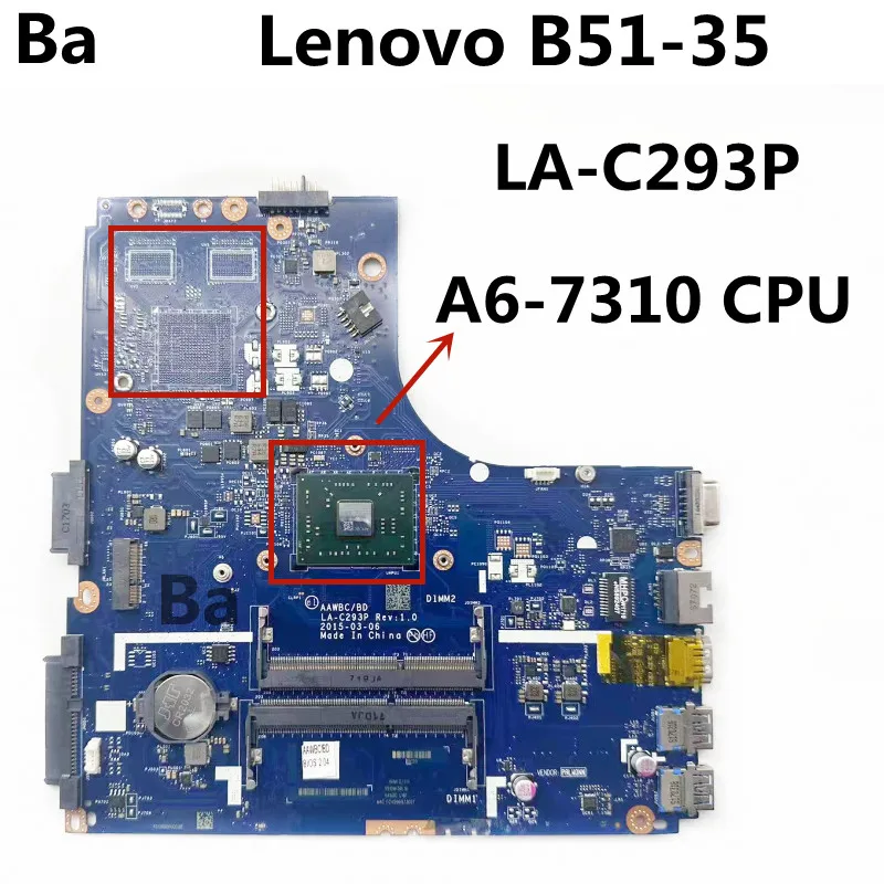 For-Lenovo-B51-35-Laptop-motherboard-LA-C293P-with-CPU-A6-7310-100 ...