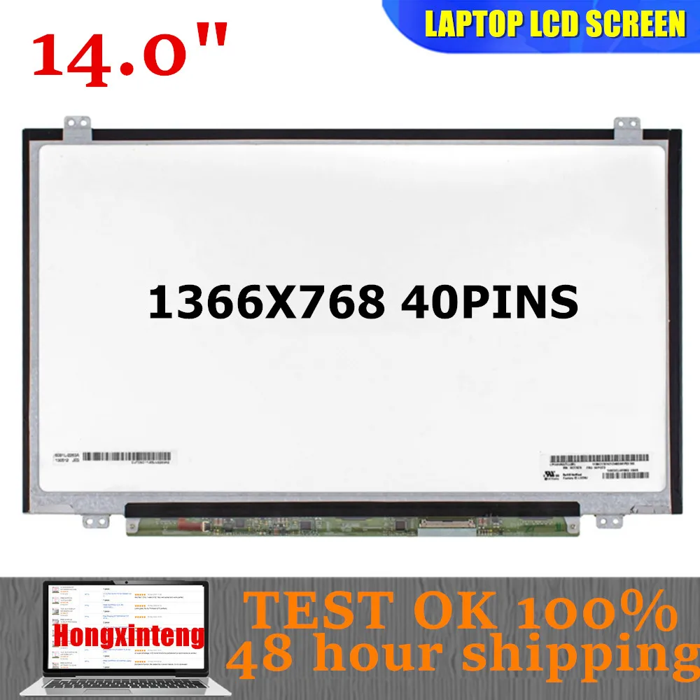 LP140WH2 TLSA B140XTN02.3 HB140WX1-300 B140XW03 V.0 N140BGE-L42,L32,L41 ...