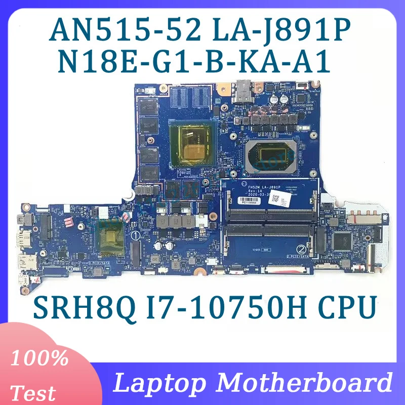 FH52M-LA-J891P-With-SRH8Q-I7-10750H-CPU-For-Acer-AN515-52-Laptop-Motherboard-N18E-G1.jpg