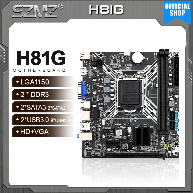 SZMZ H81 lga 1150 motherboard support DDR3 SATA3.0 USB3.0 base plate lga1150 Pentium Celero Core ...