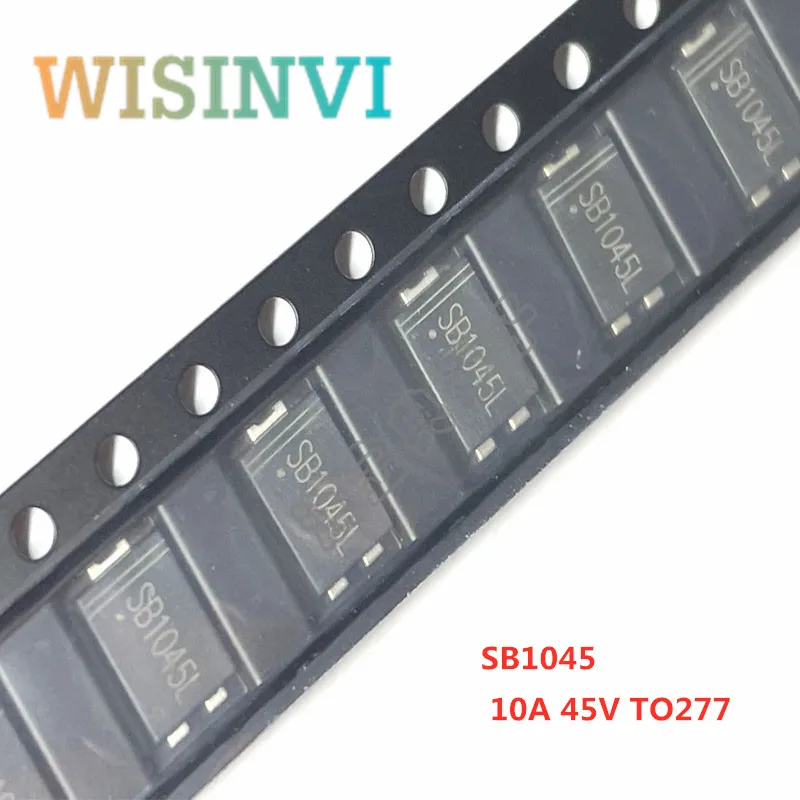 10-100PCS SB1045L SB1045 TO-277 SMD Schottky Diode 10A 45V Mobile Phone Charger Ultra Low VF TO277