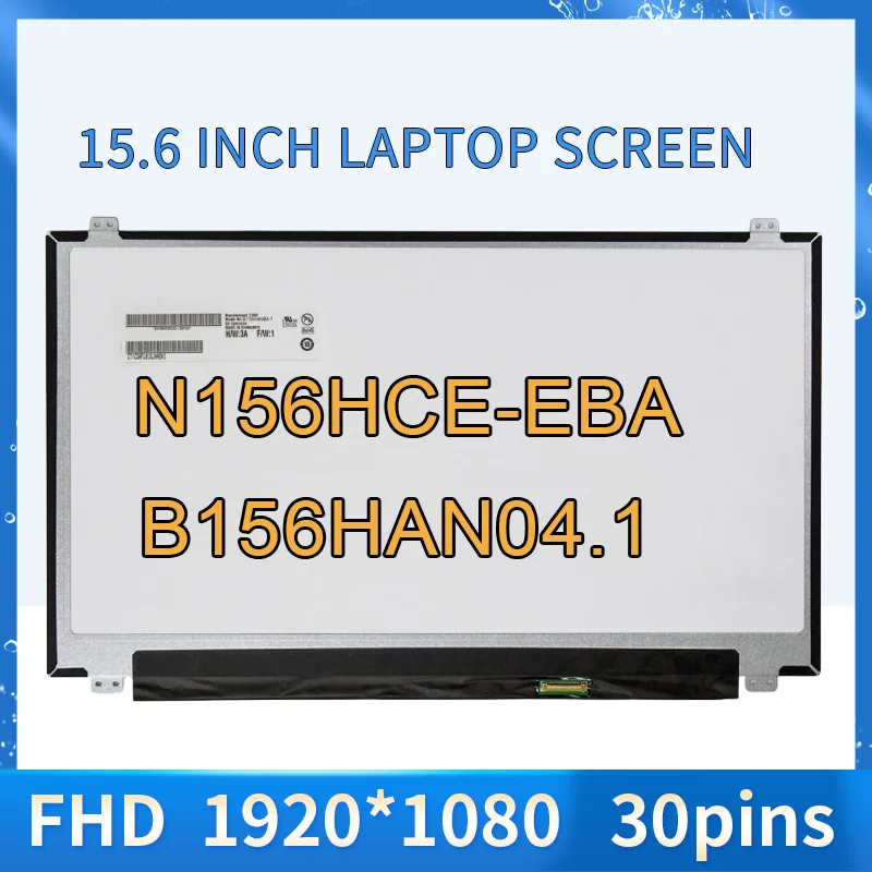 N156HCE-EBA-LP156WF4-SPL2-b156han06-0-hw1a-b156han04-1-NV156FHM-N41-15 ...