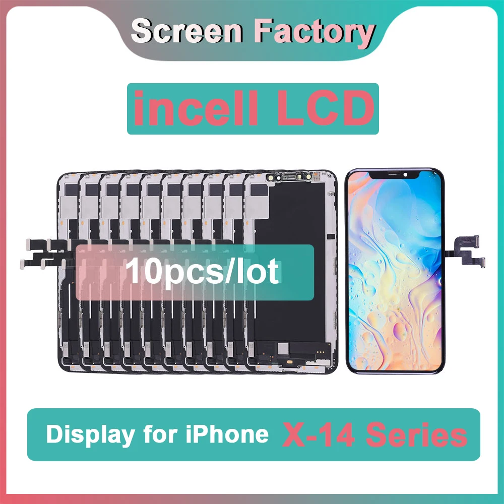 10 Pcs Incell LCD Display for iPhone X XS Max XR 11 12 Pro 13 Mini 14 ...