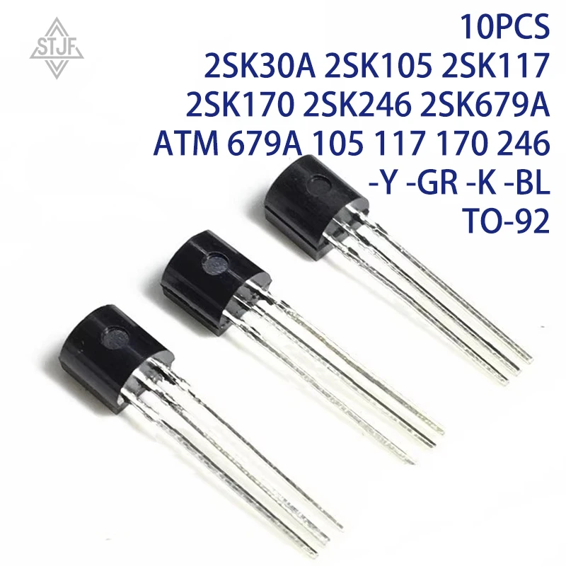 10PCS 2SK30A 2SK105 2SK117 2SK170 2SK246 2SK679A ATM 679A 105 117 170 ...