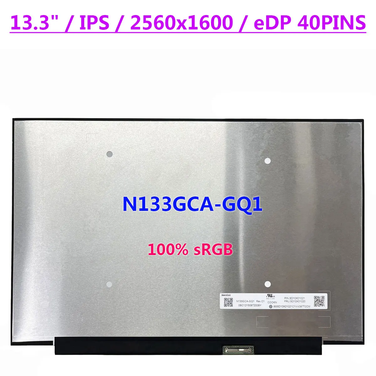 N133GCA-GQ1-IPS-2560x1600-QHD-13-3-Laptop-LCD-Screen-100-sRGB-No-Touch ...