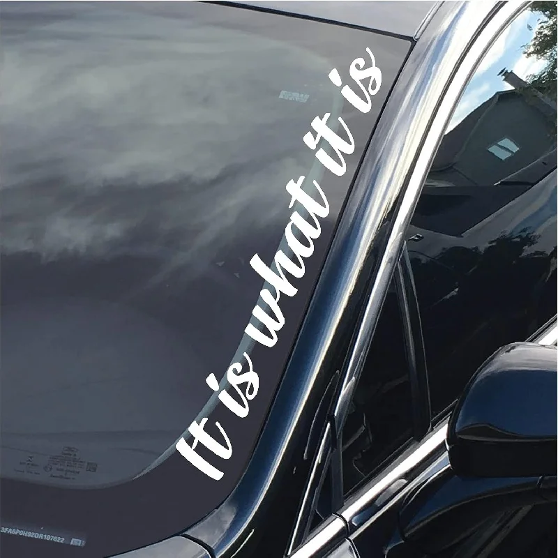IT-IS-WHAT-IT-IS-Car-Stickers-Removable-Vinyl-Decals-Auto-Front-Rear ...