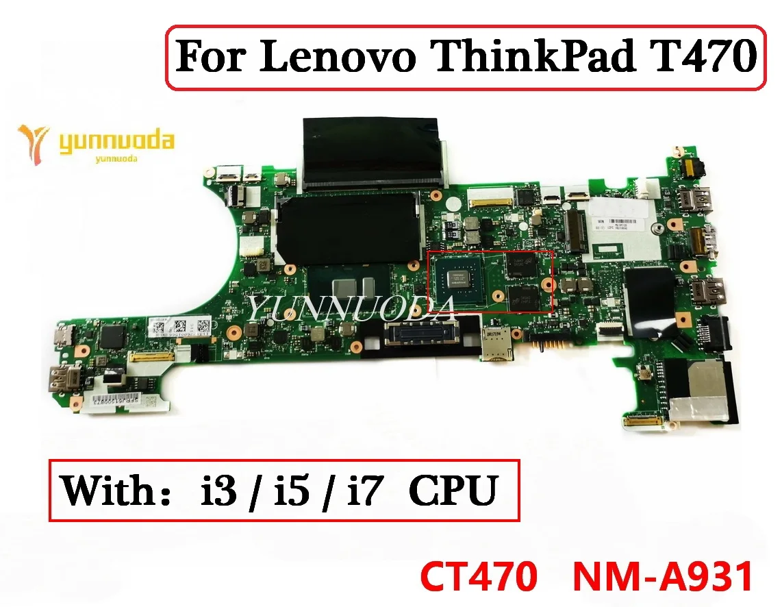 CT470-NM-A931-For-Lenovo-ThinkPad-T470-Laptop-Motherboard-Wtih-i3-i5-i7 ...