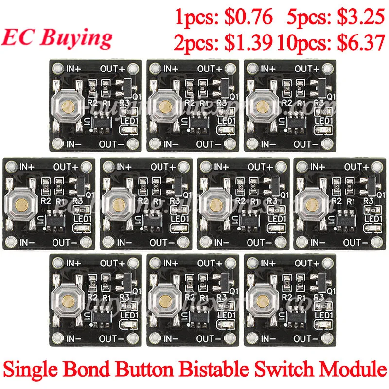 10pcs-1pc-Single-Bond-Button-Bistable-Switch-Module-2-2-5V-0-5uA ...
