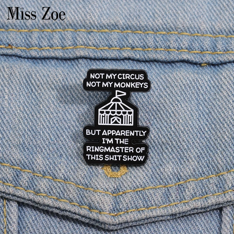 I-M-THE-RINGMASTER-OF-THIS-SHIT-SHOW-Enamel-Pins-Custom-Dark-Humor ...