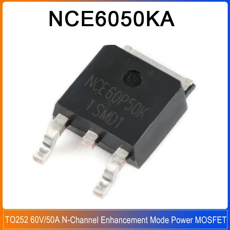 10PCS-NCE6050KA-NCE6050-TO252-60V-50ANCE-N-Channel-Enhancement-Mode ...