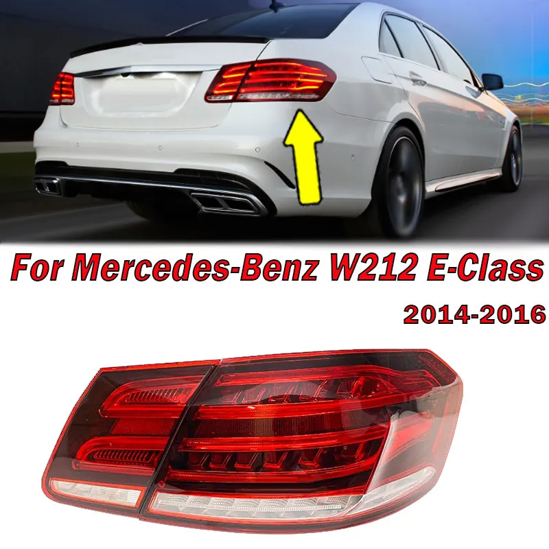 For Mercedes Benz E Class W212 E200 E240 E260 E280 E300 E350 E250 E63 2014 2016 Car LED Rear Turn Signal Tail Light Assembly AliExpress