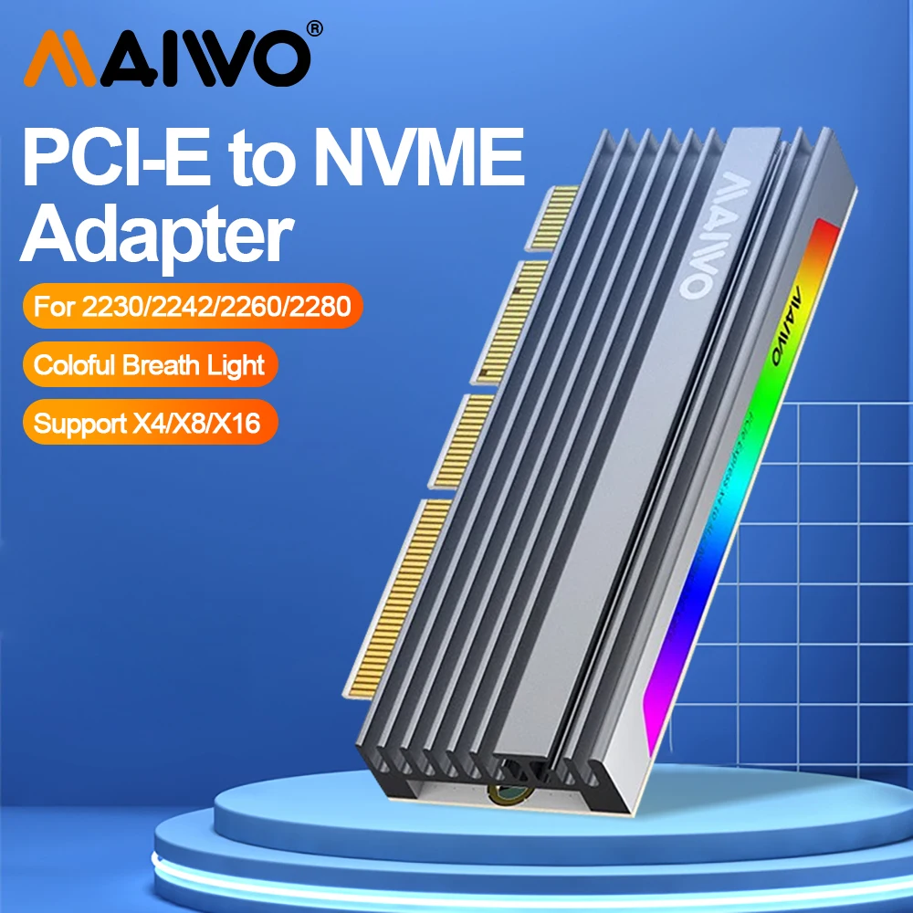 MAIWO M.2 NVME SSD Adapter Expansion Card NVMe To PCIe X4 X8 X16 ...