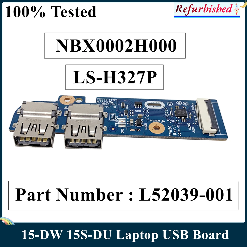 LSC For HP Pavilion 15 DW 15 DW0037WM L52031 001 L52039 001 LS H327P NBX0002H000 USB Board With ...