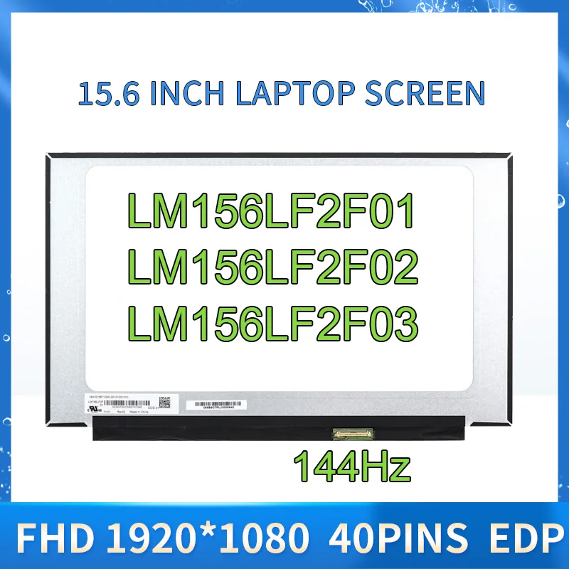 LM156LF2F01-LM156LF2F02-LM156LF2F03-15-6-Inch-IPS-144HZ-Laptop-LCD ...