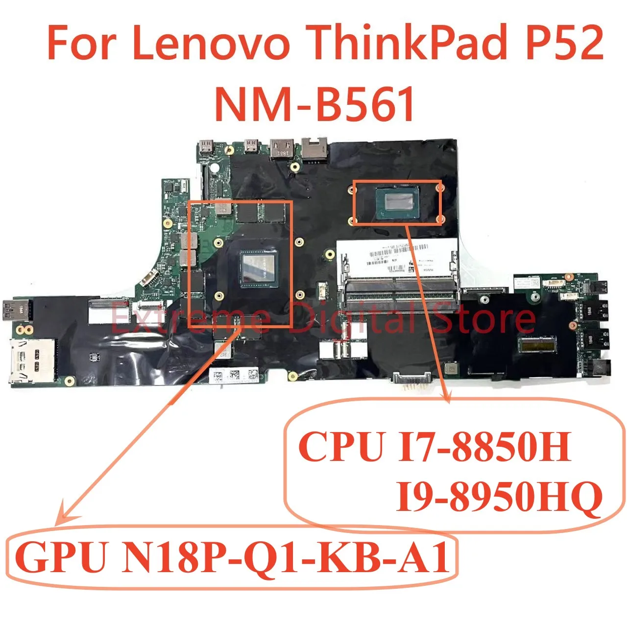 For Lenovo Thinkpad P52 Laptop motherboard NM-B561 with CPU I7-8850U ...