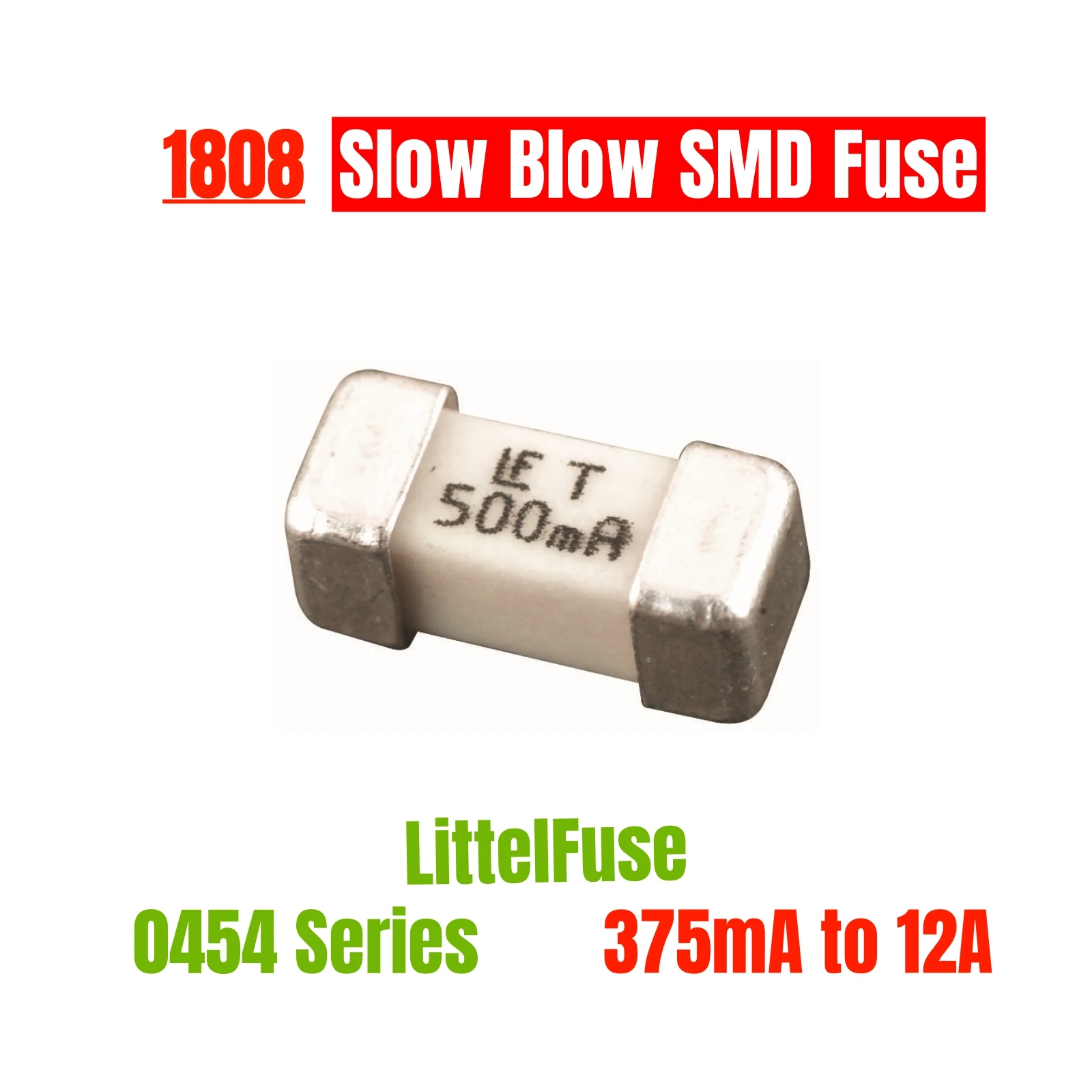 10PCS-New-original-LF-1808-SMD-Slow-blow-Fuse-Time-Lag-125V-375mA-500mA ...