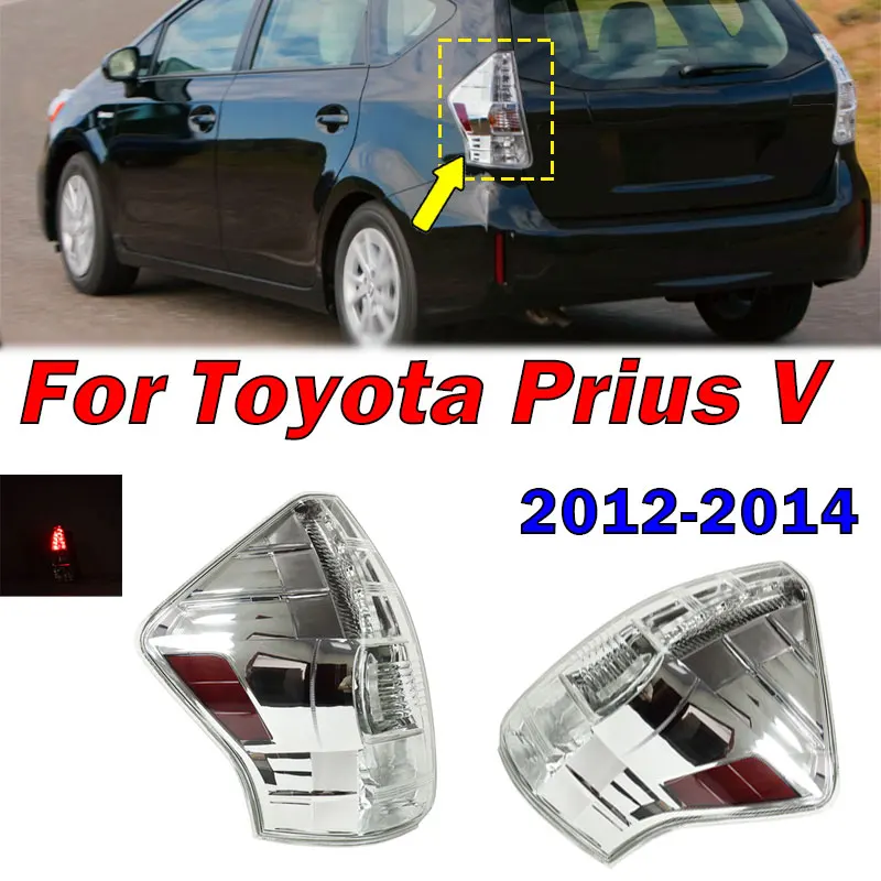 Tail Light For Toyota Prius V 2012 2013 2014 Rear Taillight Signal Lamp ...