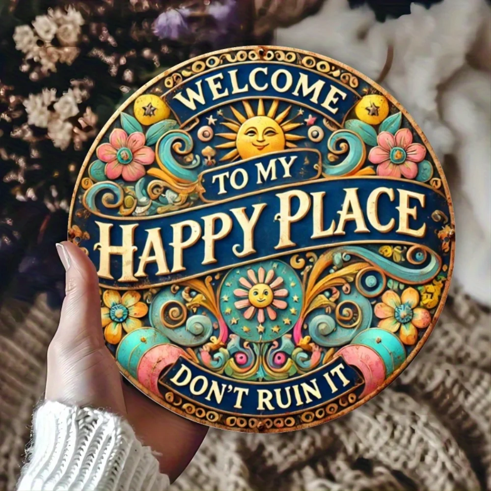 Welcome to My Happy Place Round Metal Sign Durable Easy - Hang Decor ...