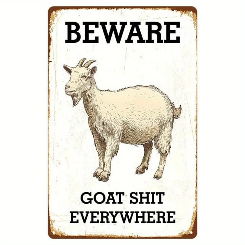 Chic-Metal-Tin-Sign-Goat-Beware-Goat-Shit-Everywhere-Keep-Gate-Closed ...