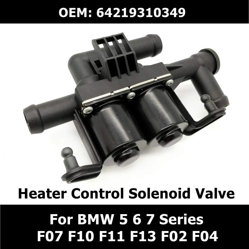 64219310349-Heater-Control-Solenoid-Valve-For-BMW-5-6-7-Series-F07-F10 ...