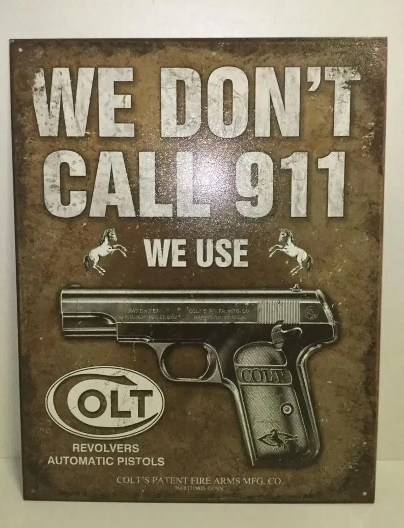Free Fast Delivery Trend frontier We Don't Call 911 Colt Revolvers ...