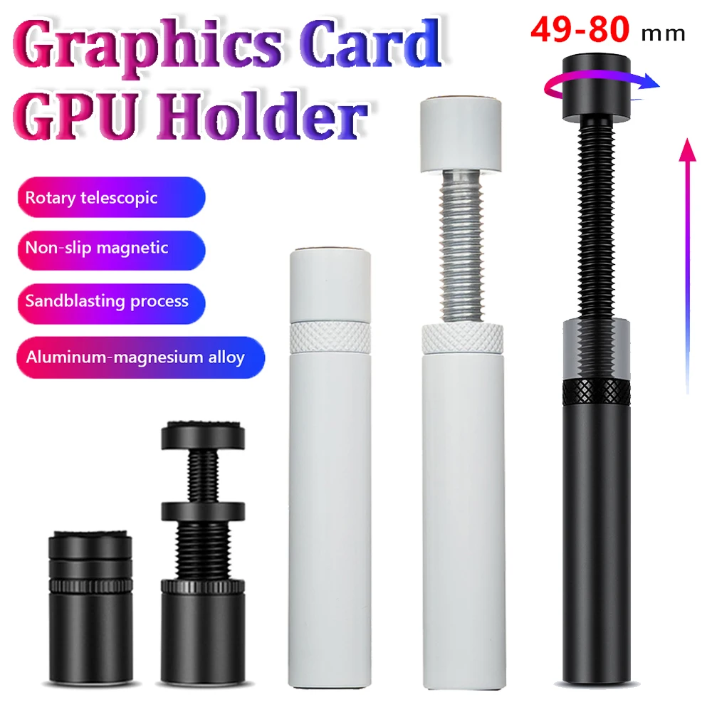 Graphics-Card-GPU-Holder-Adjustable-Telescopic-Rotary-Screw-Aluminum ...