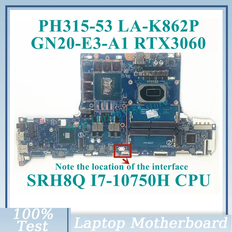 LA-K862P-With-SRH8Q-I7-10750H-CPU-Mainboard-GN20-E3-A1-RTX3060-For-Acer ...