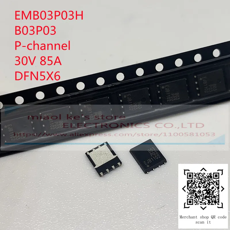 10pcs-100-New-original-EMB03P03H-B03P03-B03-P03-P-channel-30V-85A ...
