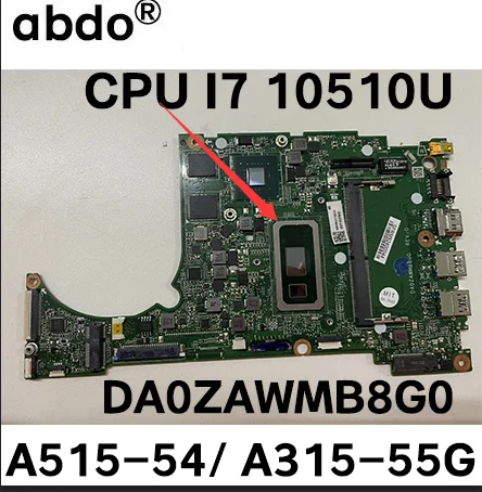 DA0ZAWMB8E0-DA0ZAWMB8G0-For-Acer-ACER-A515-54-A315-55G-A515-54G-N18Q13 ...