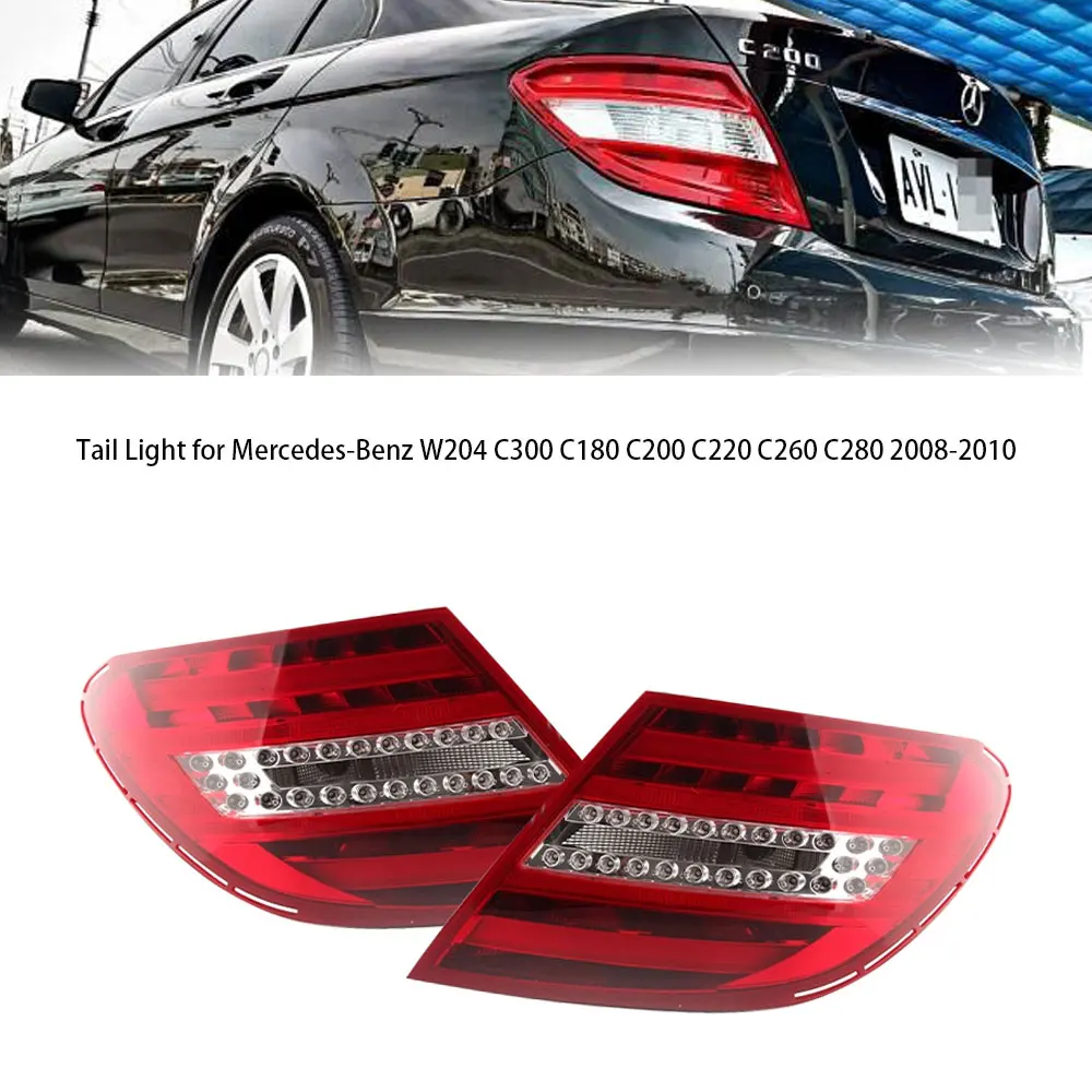 LED Rear Tail Light for Mercedes-Benz W204 C300 C180 C200 C220 C260 ...