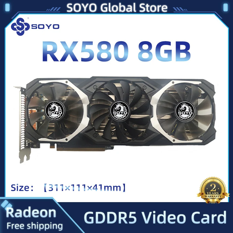 SOYO AMD RX580 8GB 2048SP Gaming Graphics Card GDDR5 256Bit PCI Express ...