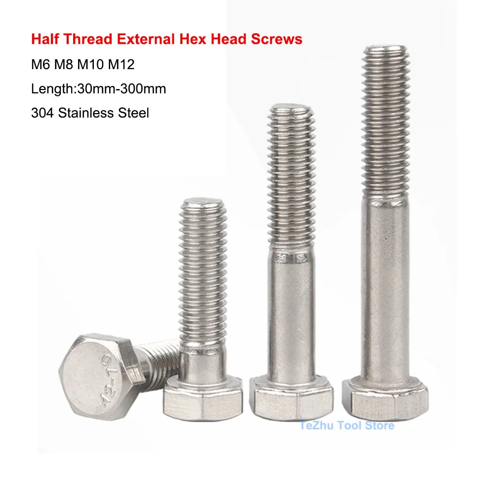 M6-M8-M10-M12-Half-Thread-External-Hex-Head-Screws-304-Stainless-Steel ...