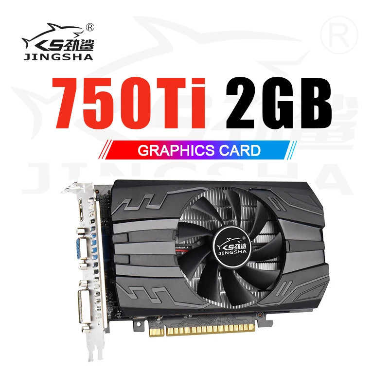 JINGSHA 새로운 비디오 카드 NVIDIA Geforce GTX 750 Ti 게임용 그래픽 카드 용 GTX 750Ti 2GB ...