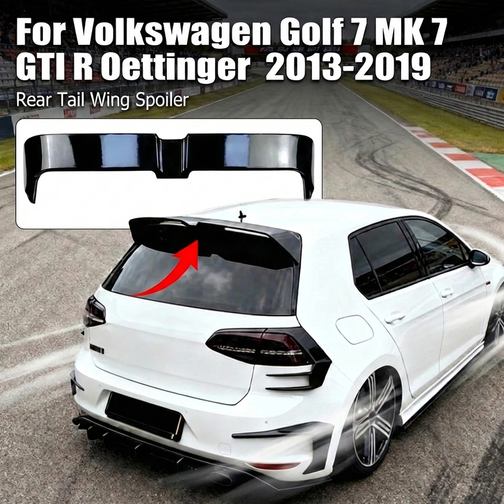 Car Trunk Roof Spoiler For Volkswagen Golf 7 MK 7 GTI R Oettinger 2013 ...